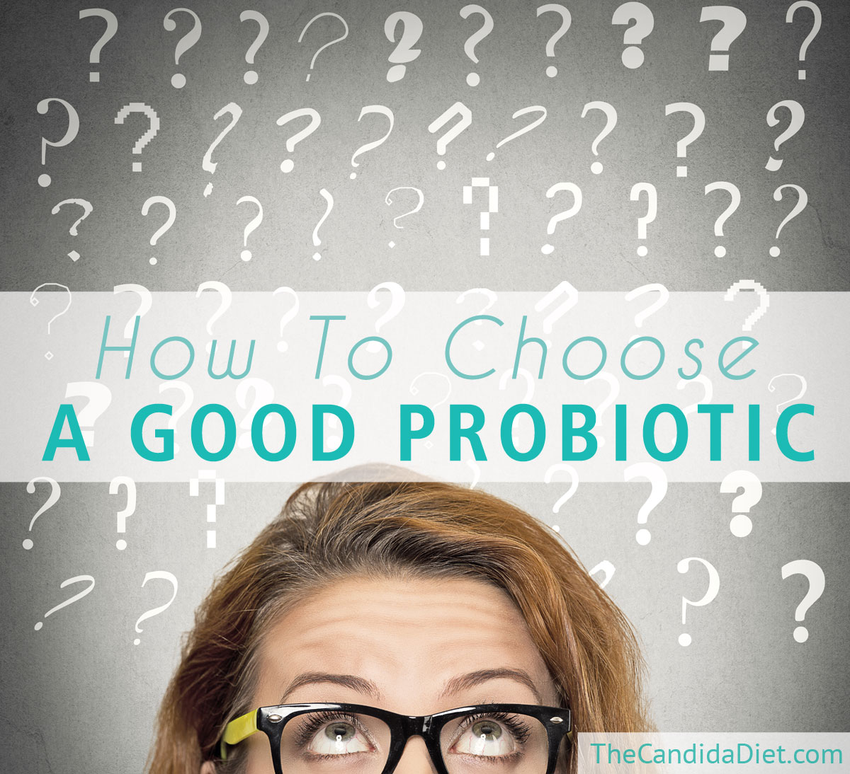 How To Choose A Probiotic » The Candida Diet