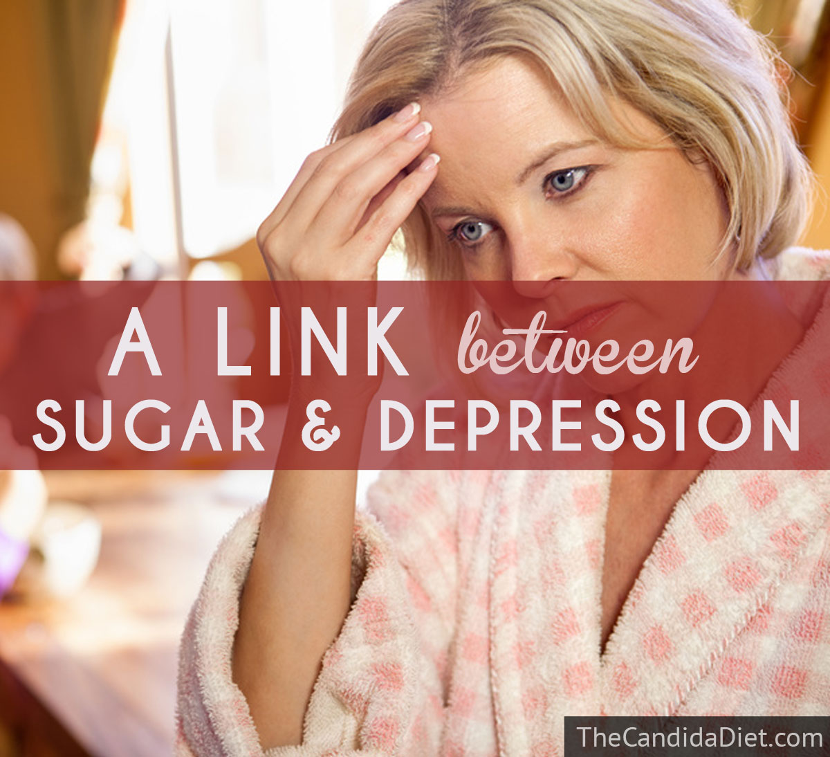 Can Excess Sugar Lead to Depression? – The Candida Diet